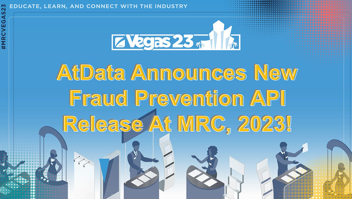 AtData Announces New Fraud Prevention API Release at MRC, 2023! | AtData
